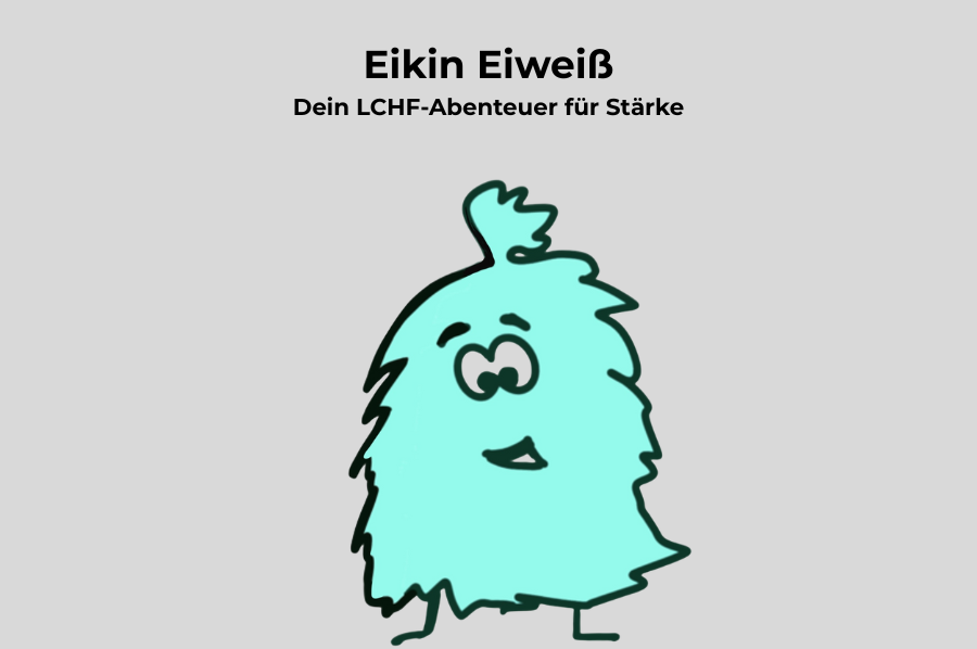 Eikin Eiweiß: Dein LCHF-Abenteuer für Stärke und Gesundheit